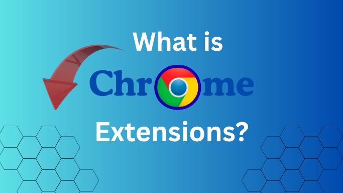What is Chrome Extension - ToolJunction